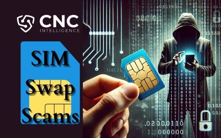 SIM Card Swap Scam - Protect Yourself - CNC Intelligence